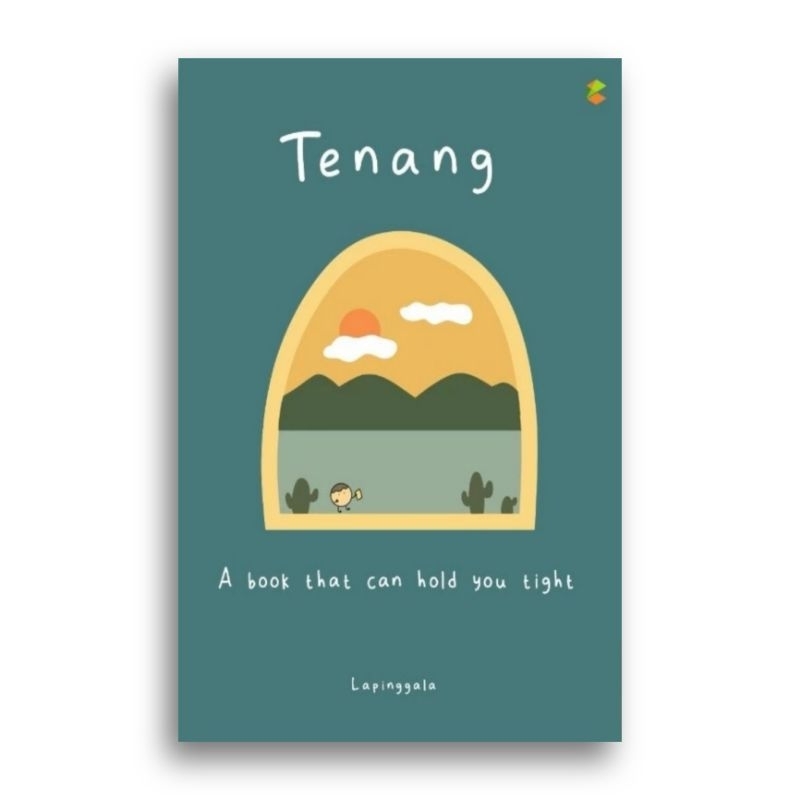 Jual Buku Tenang A book that can hold you tight Lapinggala | Shopee ...