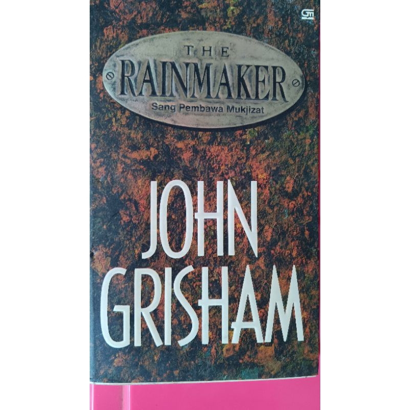 Jual novel karya John Grisham - the rainmaker - sang pembawa mukjizat ...