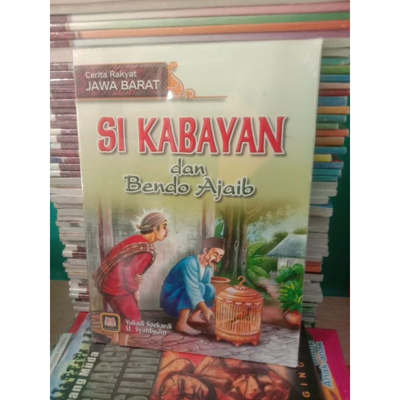 Jual BUKU CERITA RAKYAT JAWA BARAT SI KABAYAN DAN BENDO AJAIB | Shopee Indonesia