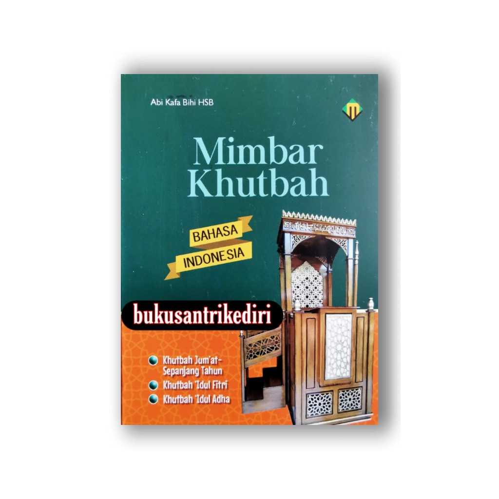 Jual mimbar khutbah bahasa indonesia khutbah jumat sepanjang tahun ...