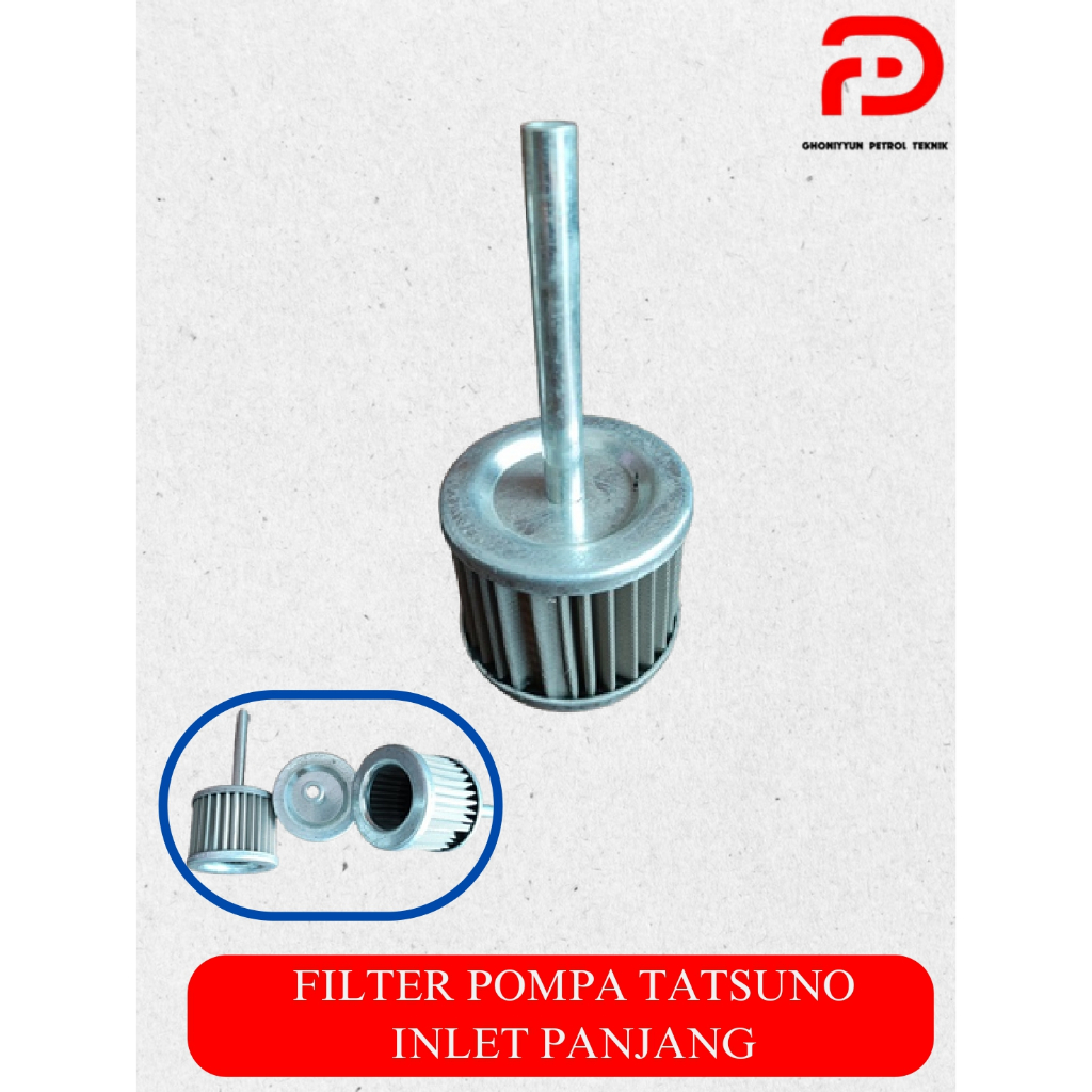 Jual FILTER POMPA TATSUNO INLET PANJANG SPBU PERTAMINA PERTASHOP ...