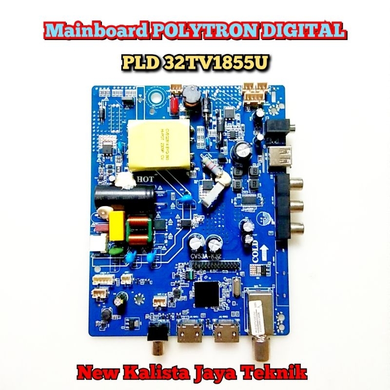 Jual MAINBOARD TV POLYTRON DIGITAL PLD 32TV1855U ORIGINAL CV53A-K32 MB 32TV1855 MOTHERBOARD ...