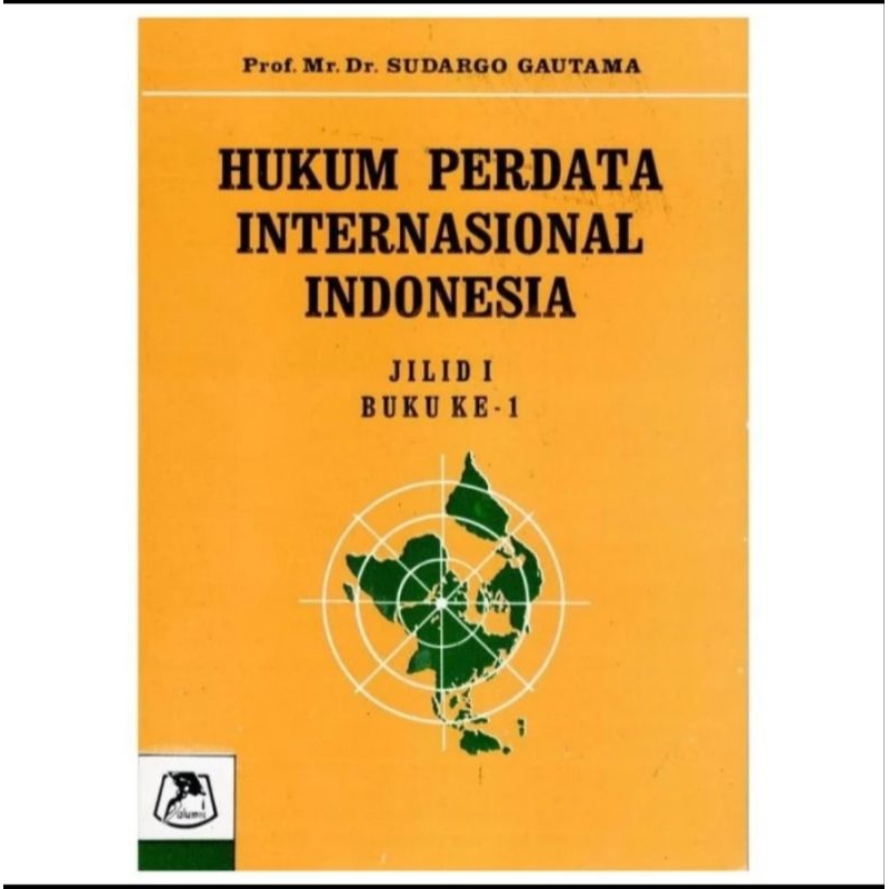 Jual BUKU HUKUM PERDATA INTERNASIONAL INDONESIA JILID 1 BUKU KE-1 SUDARGO GAUTAMA | Shopee Indonesia