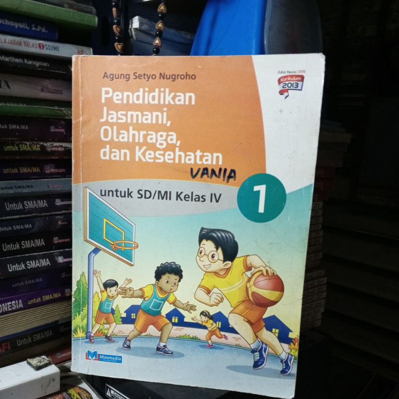 Jual BUKU PJOK/PENJAS/PENDIDIKAN JASMANI OLAHRAGA DAN KESEHATAN UNTUK SD KELAS 4/IVREVISI ...