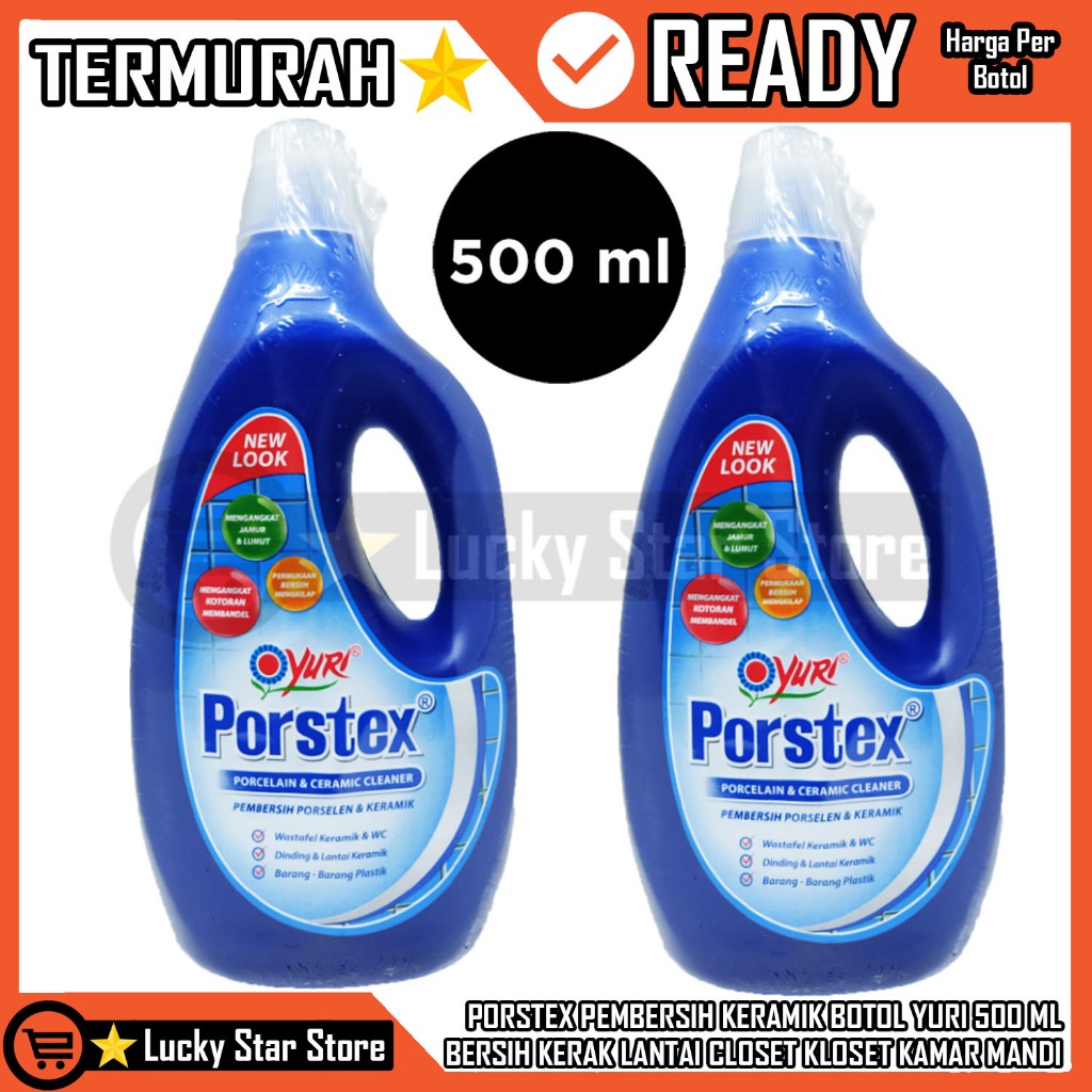 Jual Yuri Porstex Botol 500 Ml Pembersih Keramik Kerak Lantai Porstek ...