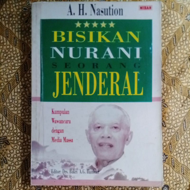 Jual Bisikan Nurani Seorang Jenderal A.H Nasution | Shopee Indonesia