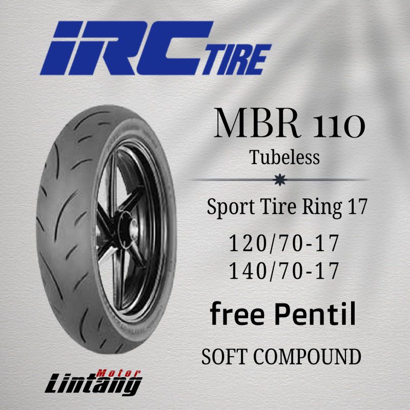 Jual Ban motor IRC 120/70-17 140/70-17 MBR 110 Ring 17 Tubeless Soft ...