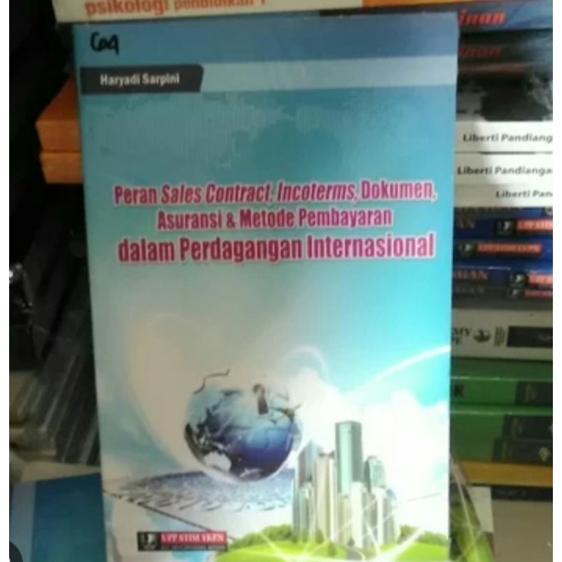 Jual ORI Peran Sales Contract, Incoterms, Dokumen, Asuransi dan Metode ...
