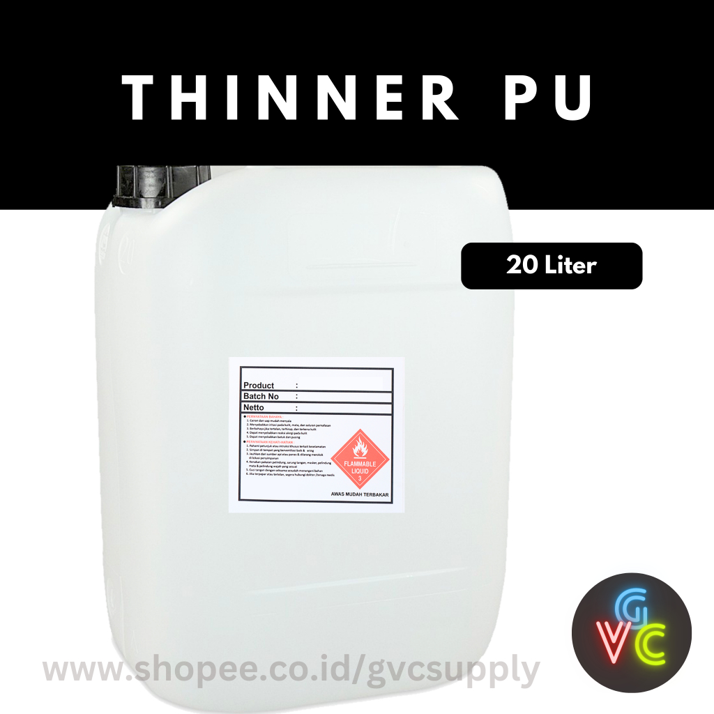 Jual Thinner PU (Polyurethane) 20 Liter - GVCSupply | Shopee Indonesia