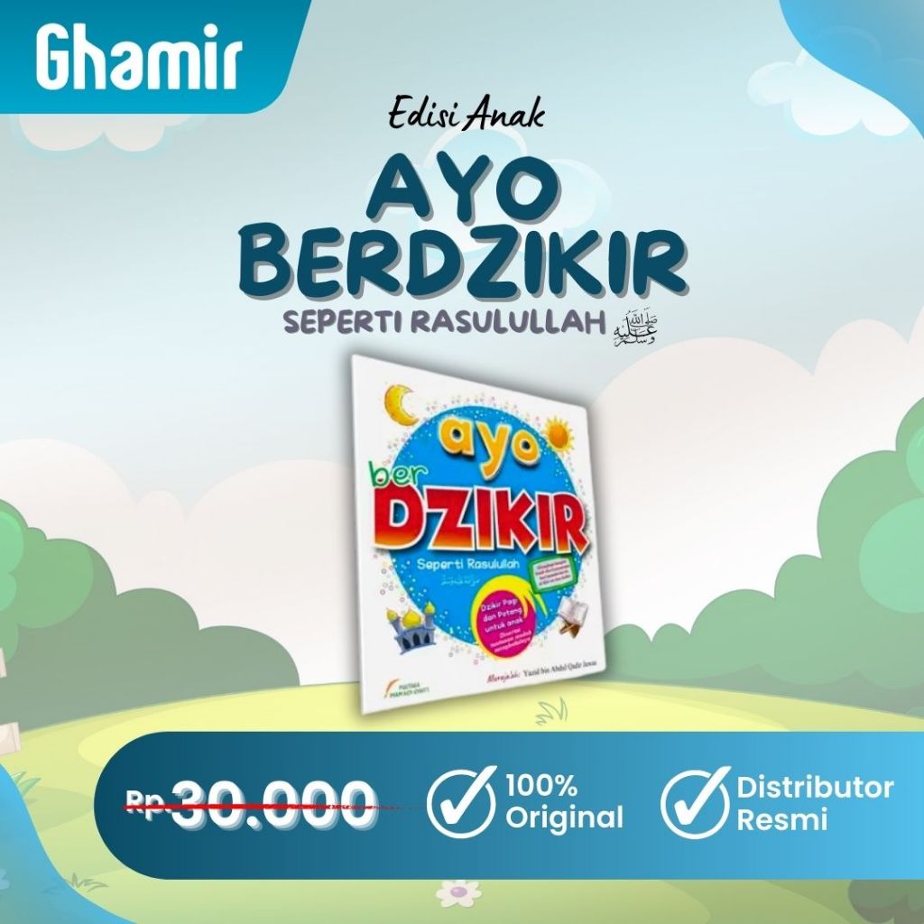 Jual Ayo Berdzikir Seperti Rasulullah - Buku Anak - Buku Animasi Dzikir ...