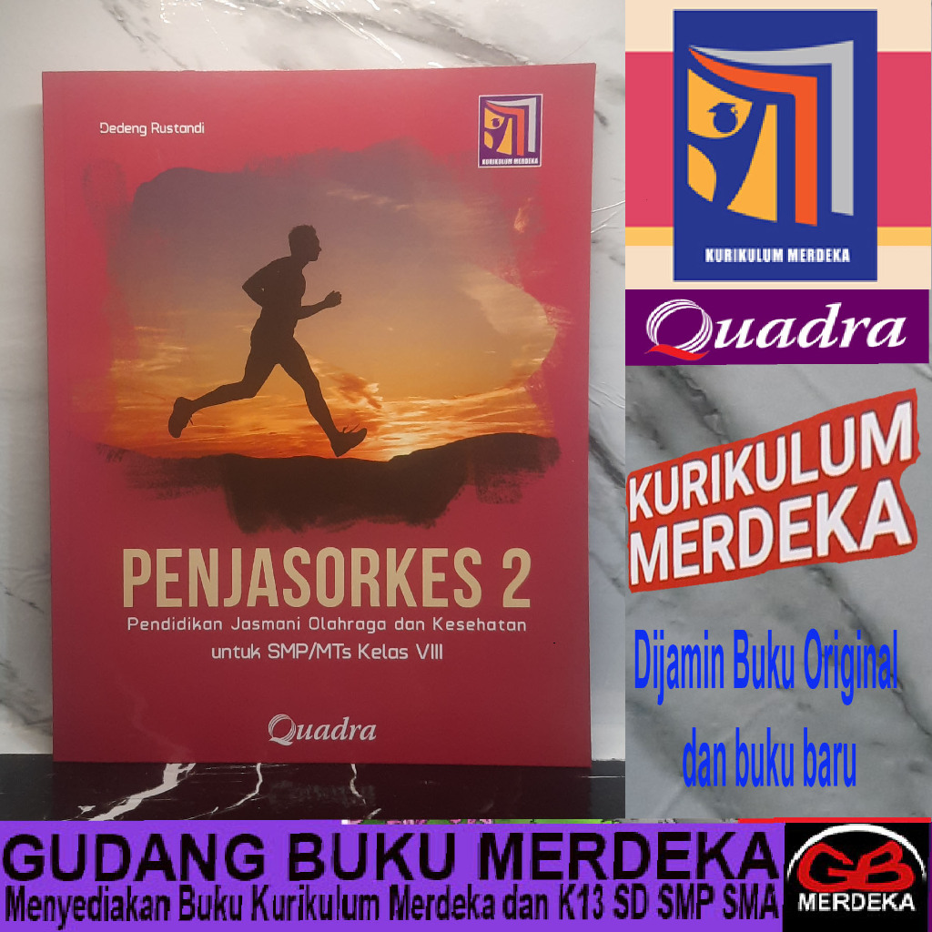 Jual Penjasorkes PJOK Kelas 8/VIII SMP/MTs Kurikulum Merdeka Penerbit: Quadra, Penulis: Dedeng ...