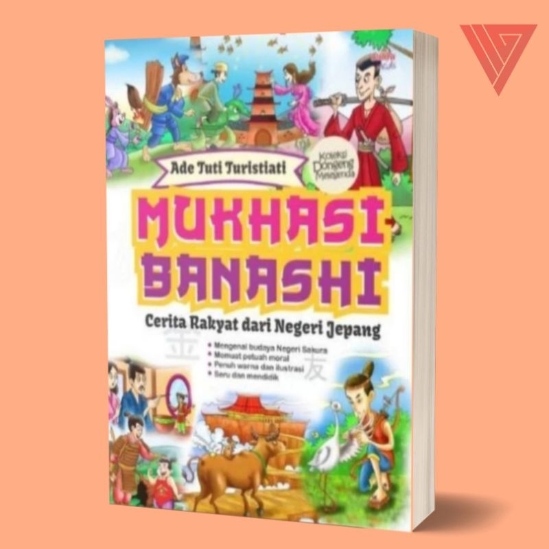 Jual Buku Mukhasi Banashi Cerita Rakyat Dari Negeri Jepang - buku anak ...
