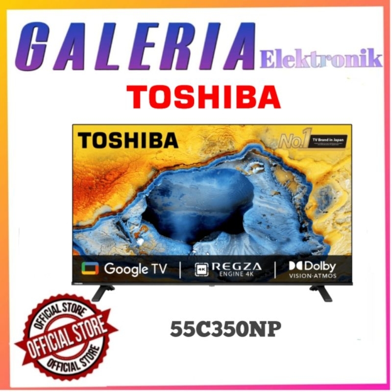 Jual TOSHIBA 55C350NP / 55 C350 NP Smart 4K UHD -Dolby Vision-Atmos 55 ...