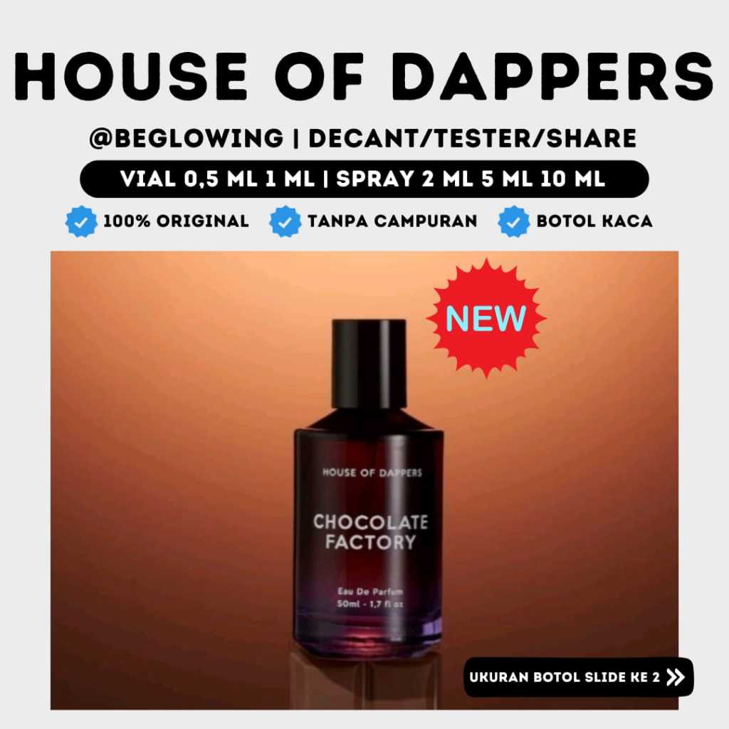 Jual Decant - House of Dappers Chocolate Factory Lost in Bangkok Smells Like Baby Teh Melati ...