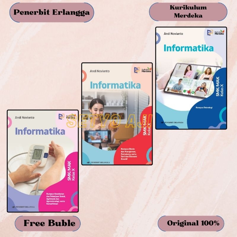Jual Informatika SMK/MAK Kelas 10 Rump Kesehatan, Teknologi, Bisnis Kurikulum Merdeka Penerbit ...