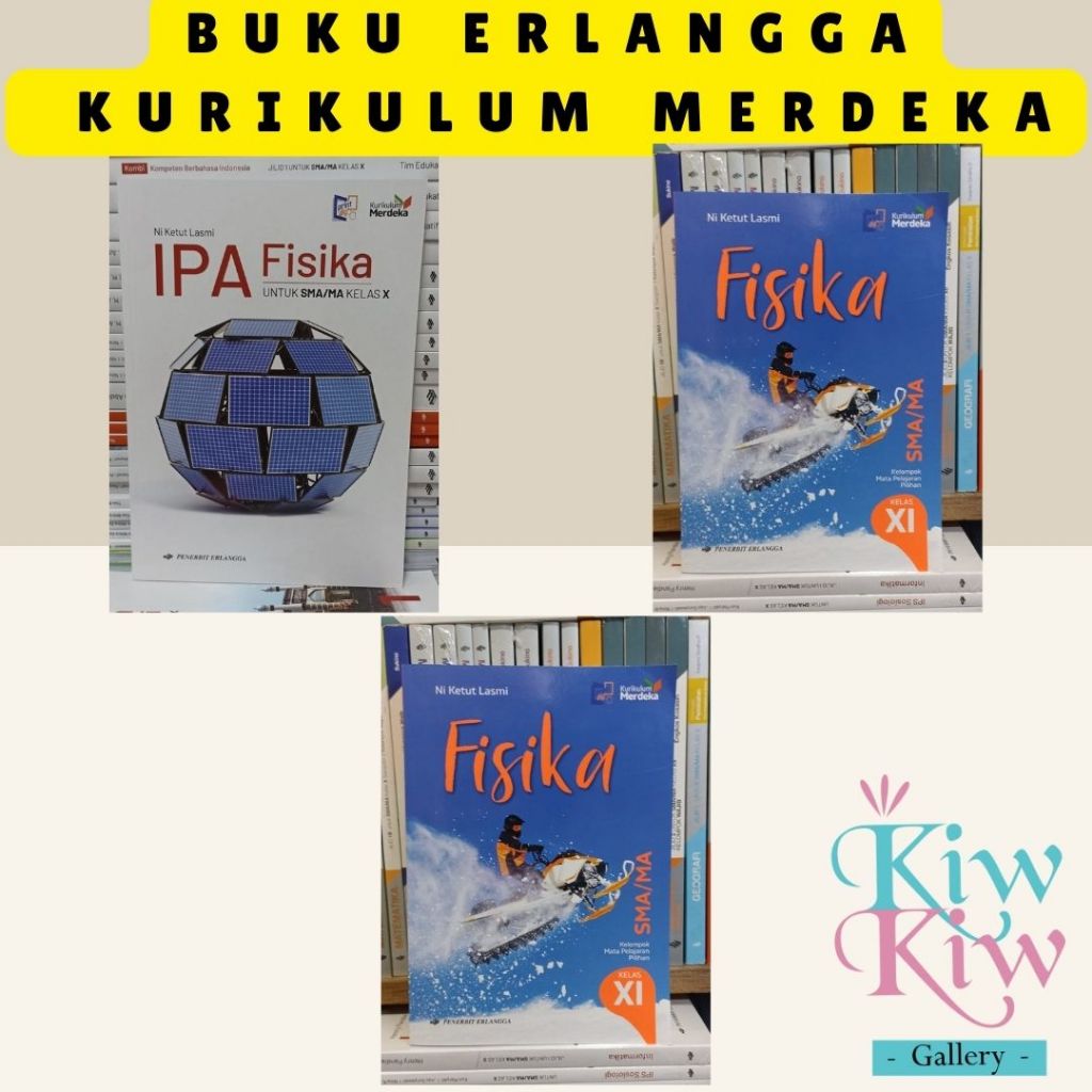 Jual Buku Fisika Kelas 10, 11, 12 SMA/MA Kurikulum Merdeka - Erlangga | Shopee Indonesia