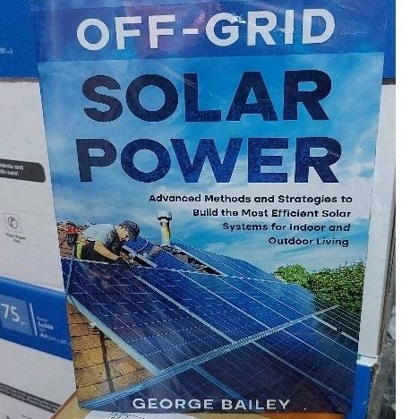 Jual Buku Off-Grid Solar Power: Advanced Methods and Strategies | Shopee Indonesia