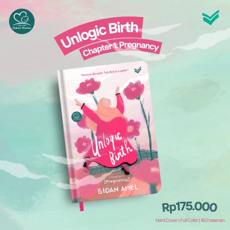 Jual Unlogic Birth Chapter 1: Pregnancy karya Bidan Amel | Shopee Indonesia