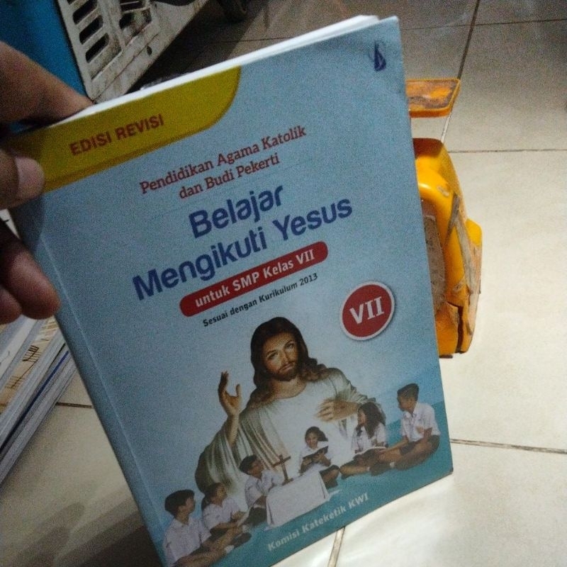 Jual Pendidikan Agama Katolik dan Budi Pekerti Belajar Mengikuti Yesus SMP KELAS 7 K13 REVISI ...
