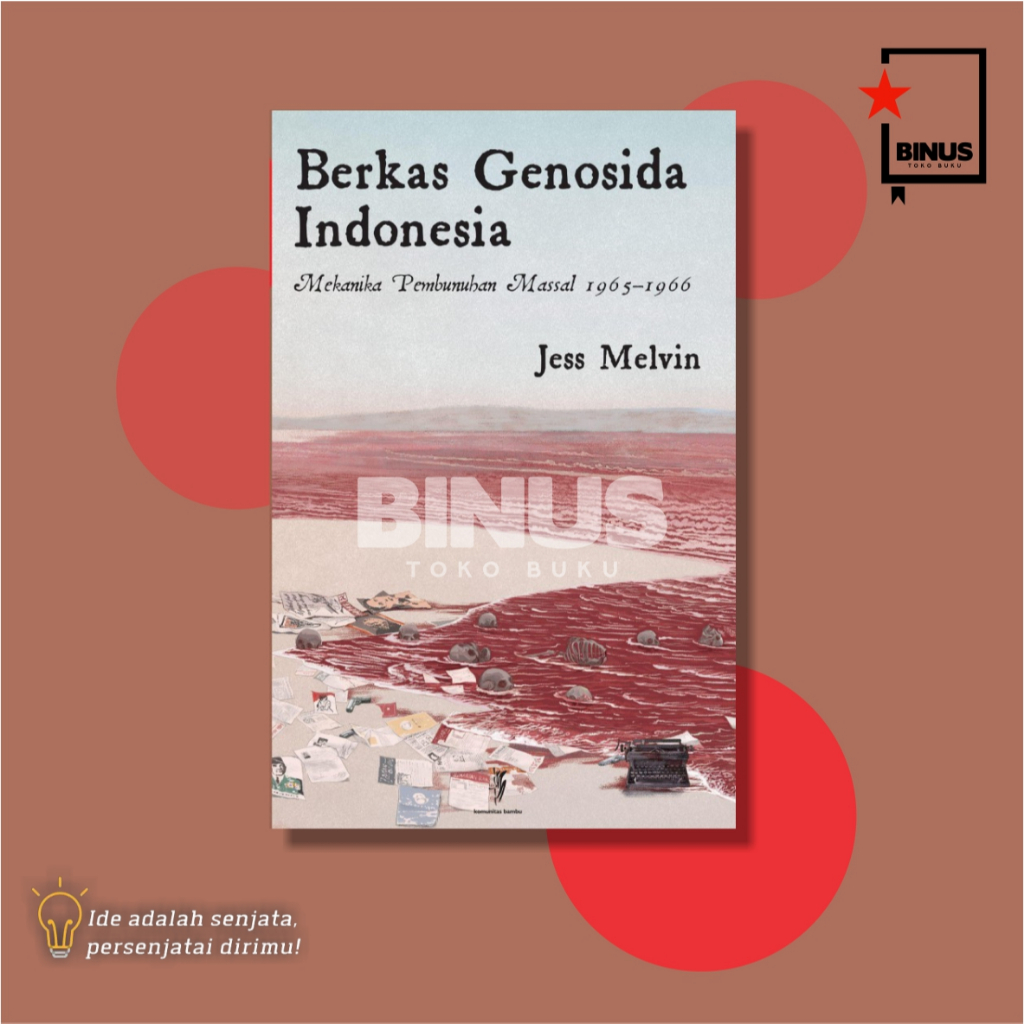 Jual BERKAS GENOSIDA INDONESIA - Jess Melvin - KOMUNITAS BAMBU | Shopee ...