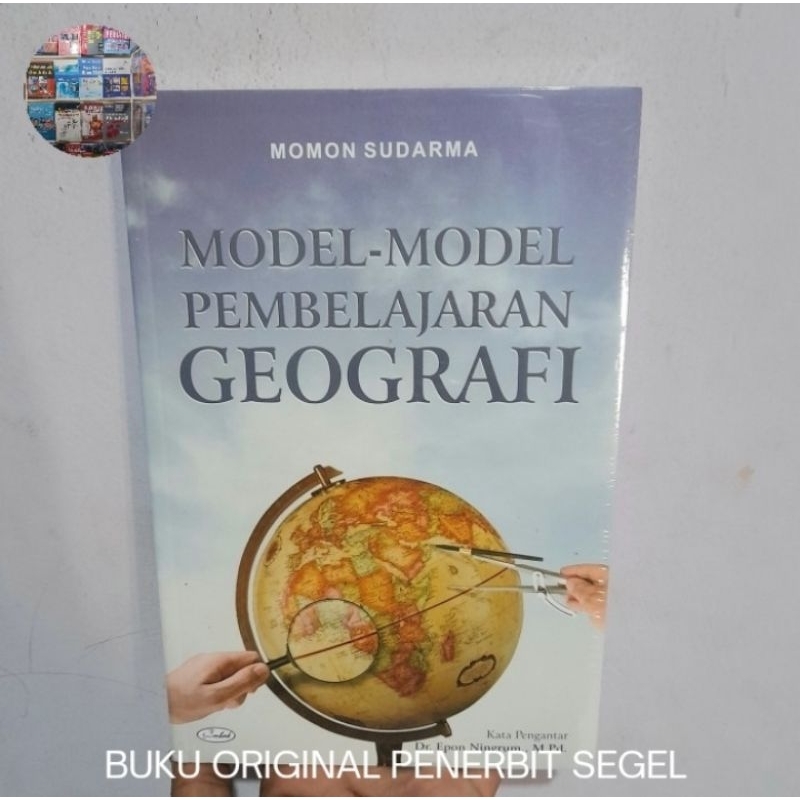 Jual Buku Original Model-Model Pembelajaran Geografi - Momon Sudarma ...