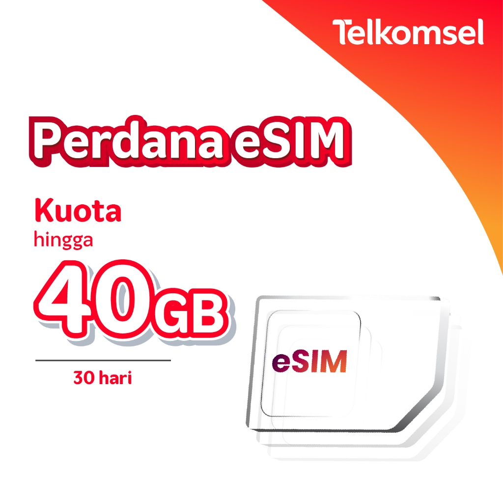 Jual Perdana eSIM Telkomsel - PraBayar - Bulanan 30 Hari Hingga 40GB - Hanya berlaku untuk IMEI ...