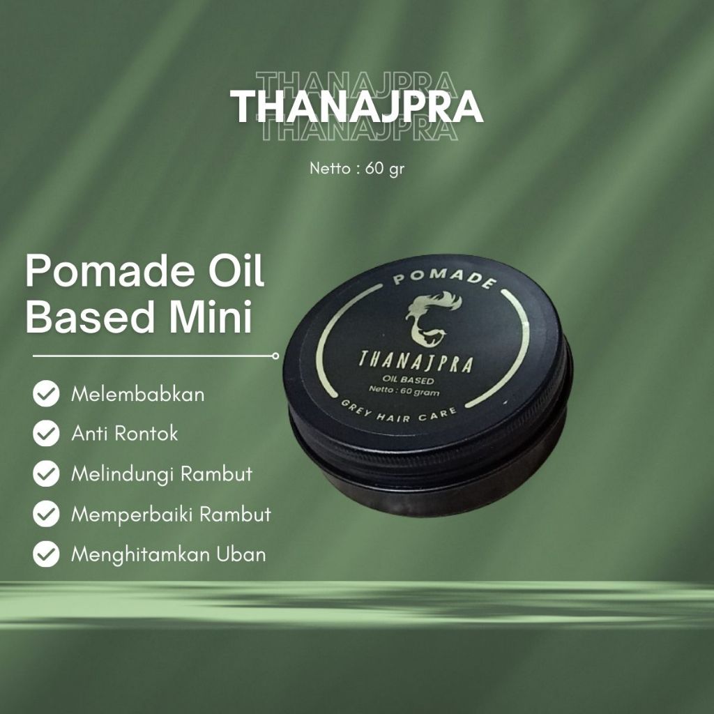 Jual Minyak Rambut Pria Pomade Thanajpra Oil Based 60gr Penghitam ...