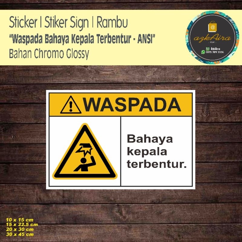 Jual Sticker Stiker Sign Waspada Bahaya Kepala Terbentur - ANSI ...