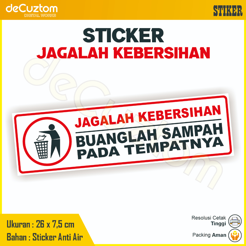 Jual Stiker Jagalah Kebersihan Buanglah Sampah Pada Tempatnya Sticker ...