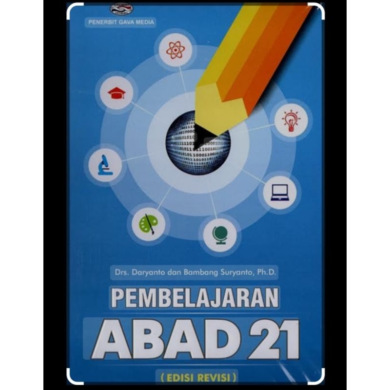 Jual Buku PEMBELAJARAN ABAD 21 ( Revisi ) - Daryanto - Syaiful Karim ...