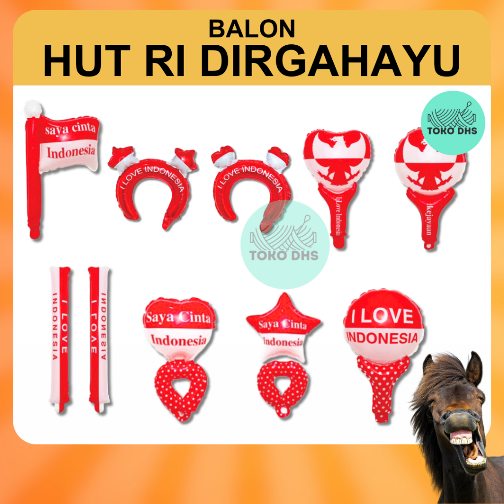Jual Balon Merah Putih / Dirgahayu HUT RI 17 Agustus / I LOVE INDONESIA ...
