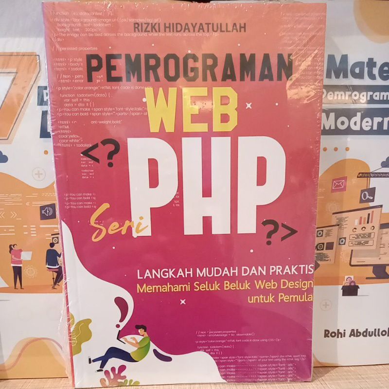 Jual PEMROGRAMAN WEB PHP LANGKAH MUSAH DAN PRAKTIS MEMAHAMI SELUK BELUK ...