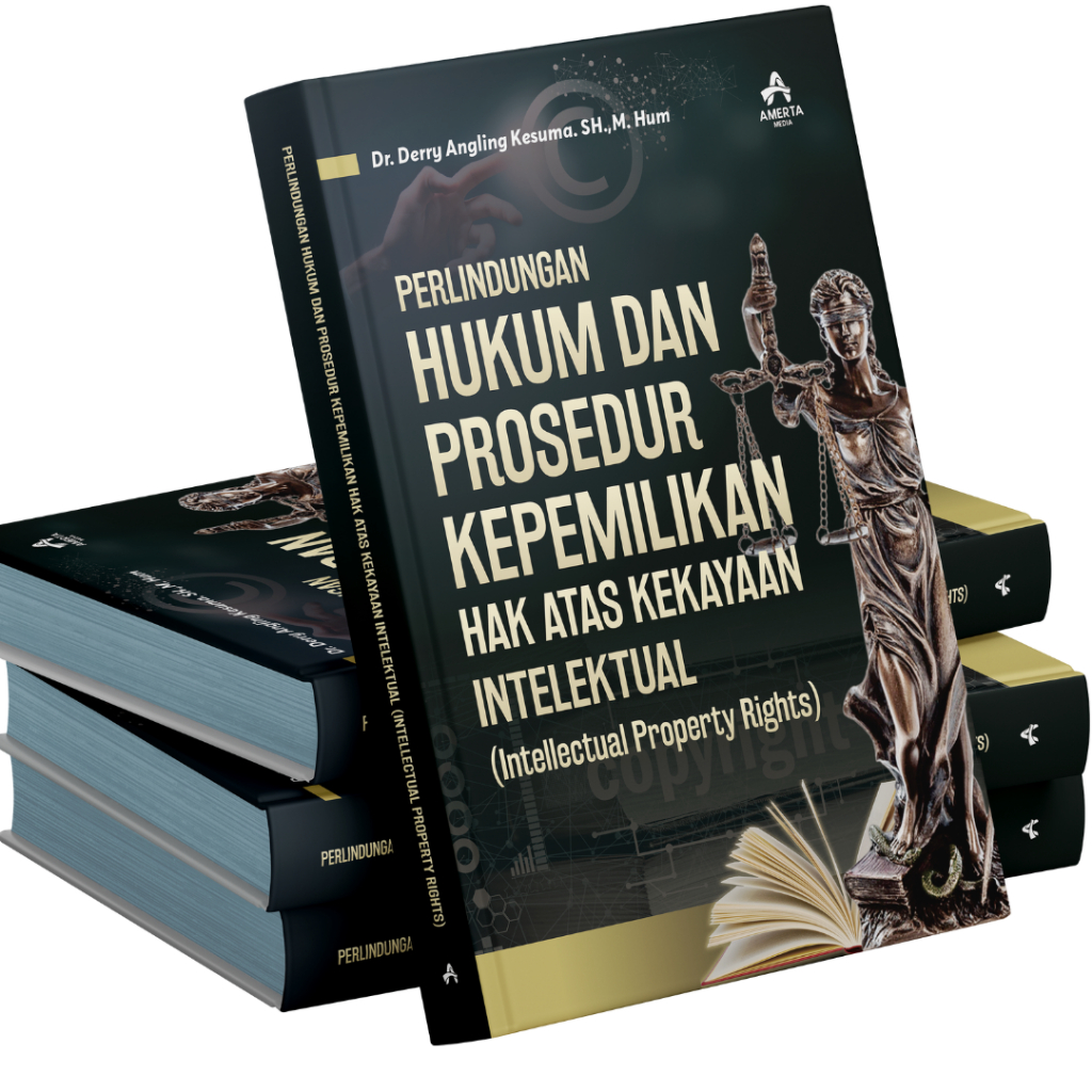 Jual Perlindungan Hukum dan Prosedur Kepemilikan Hak Atas Kekayaan Intelektual (Intellectual ...