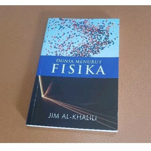 Jual Dunia Menurut Fisika by Jim Al-Khalili - SAINS KPG - ORI preloved ...