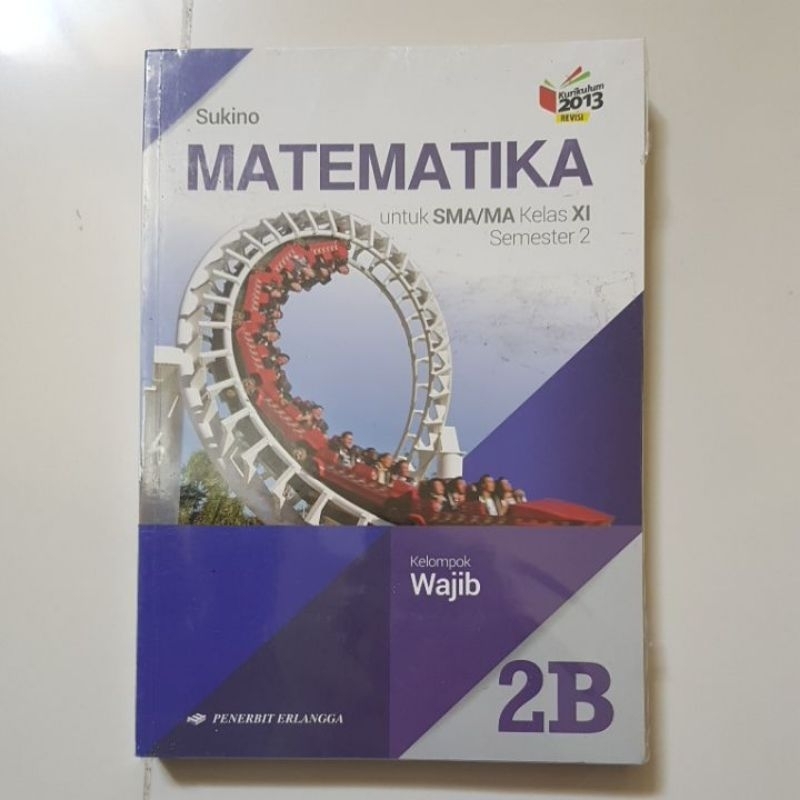 Jual Buku Original Matematika 2B utk SMA / MA kelas 11 Semester 2 ( Kelompok Wajib) | Shopee ...