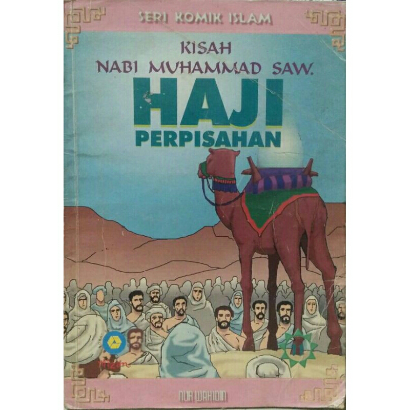 Jual Seri Komik Islam - Kisah Nabi Muhammad SAW : Haji Perpisahan