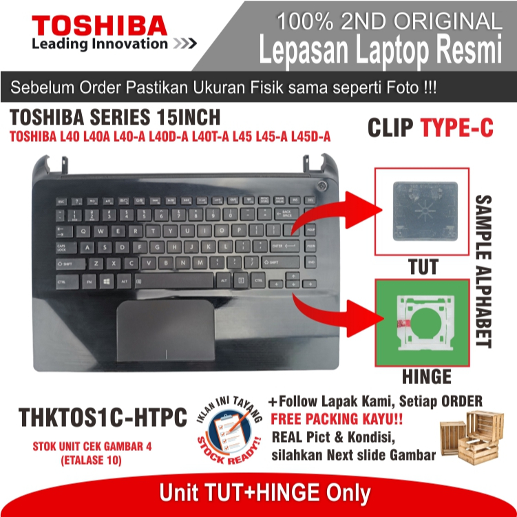 Jual ET10 THKTOS1C-HTPC TUT HINGE SET KEYBOARD LAPTOP TOSHIBA L40 L40A L40-A L40D-A L40T-A L45 ...