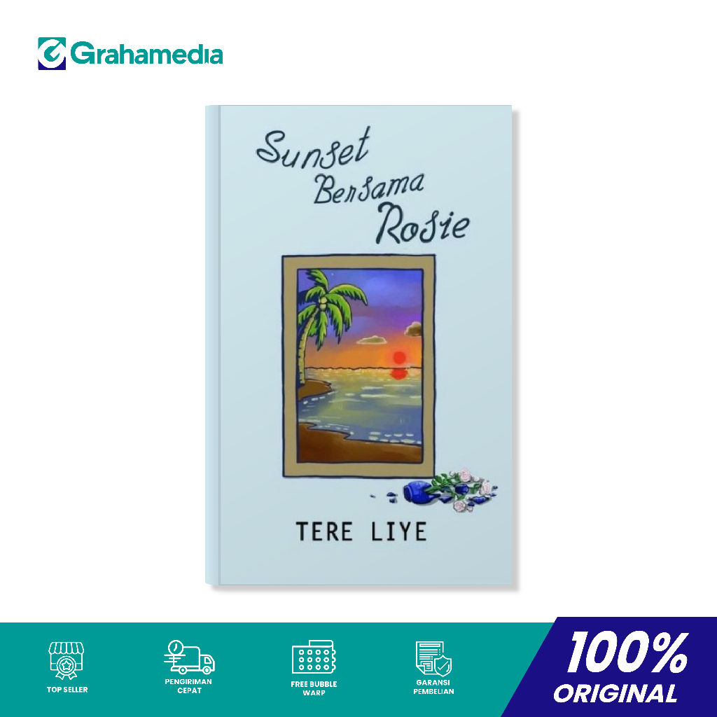 Jual Novel Sunset Bersama Rosie - Tere Liye - Sabak Grip Nusantara ...
