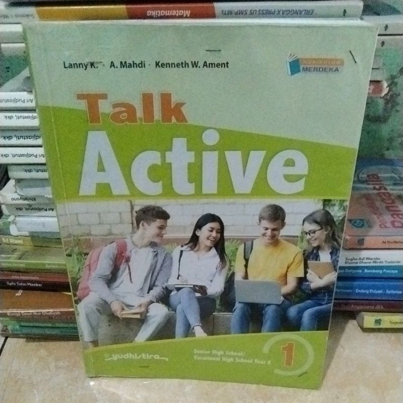 Jual BUKU BAHASA INGGRIS (Talk Active) KELAS X/10/1 KURIKULUM MERDEKA PENERBIT YUDHISTIRA ...