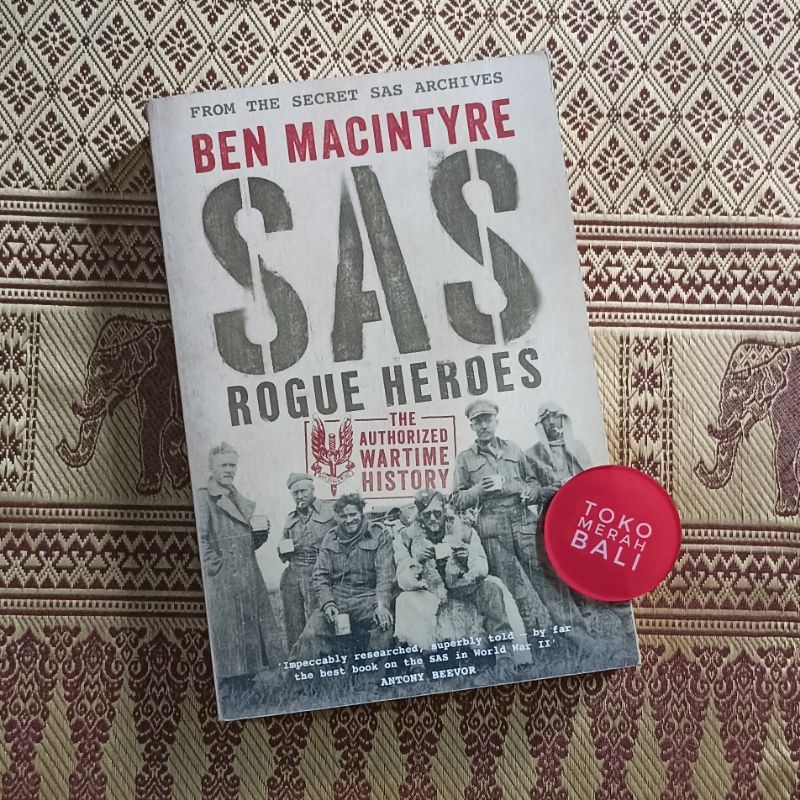 Jual SAS Rogue Heroes Ben Macintyre, buku militer Special Air Service | Shopee Indonesia