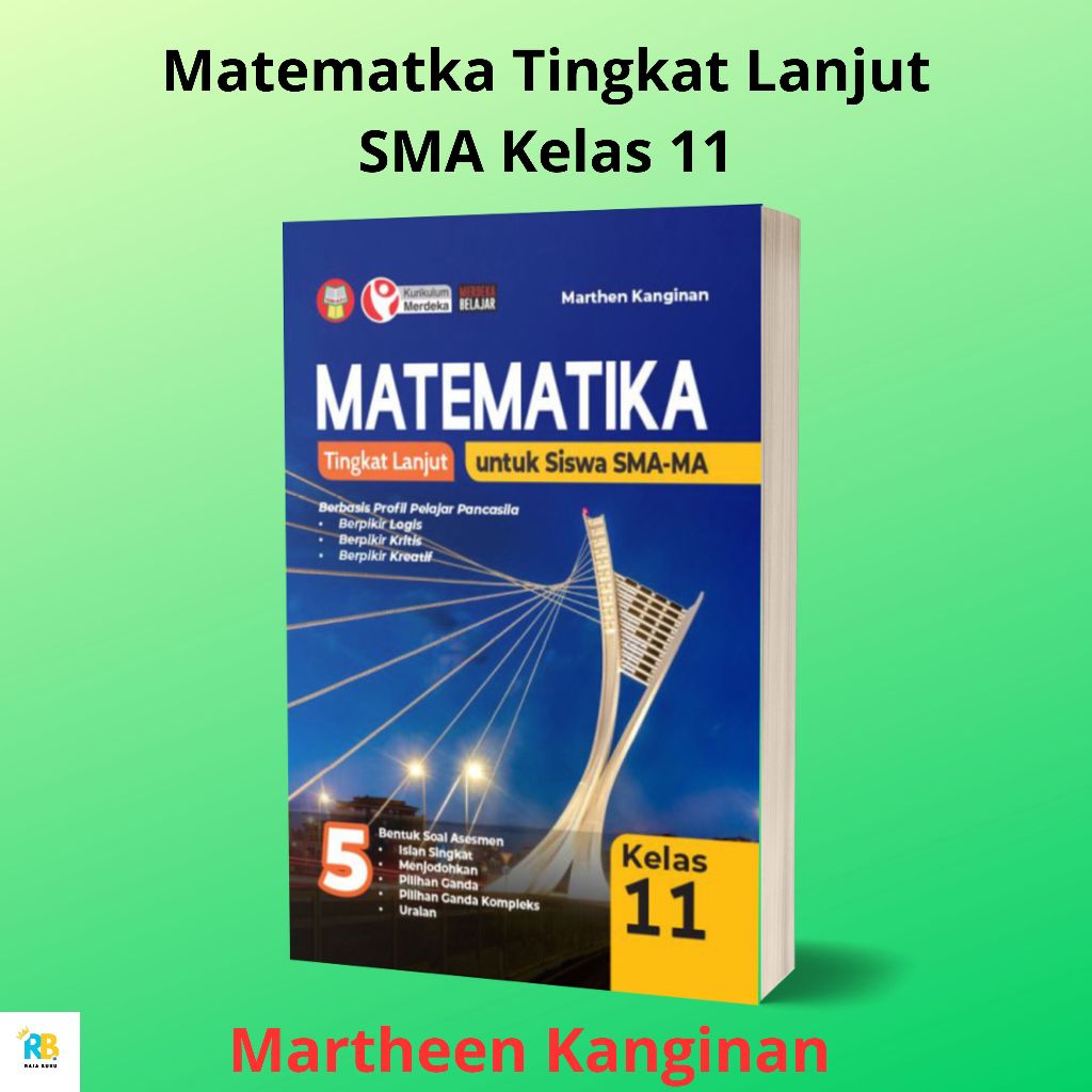 Jual Buku Matematika Tingkat Lanjutan SMA-MA KELAS 11/XI Kurikulum Merdeka-Martheen Kanginan ...