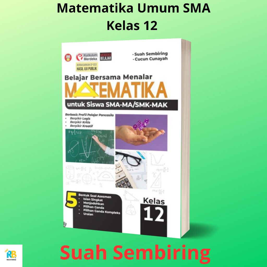 Jual Buku Belajar Bersama Menalar Matematika Umum SMA-MA/SMK Kelas 12/XII Kurikulum Merdeka-Suah ...
