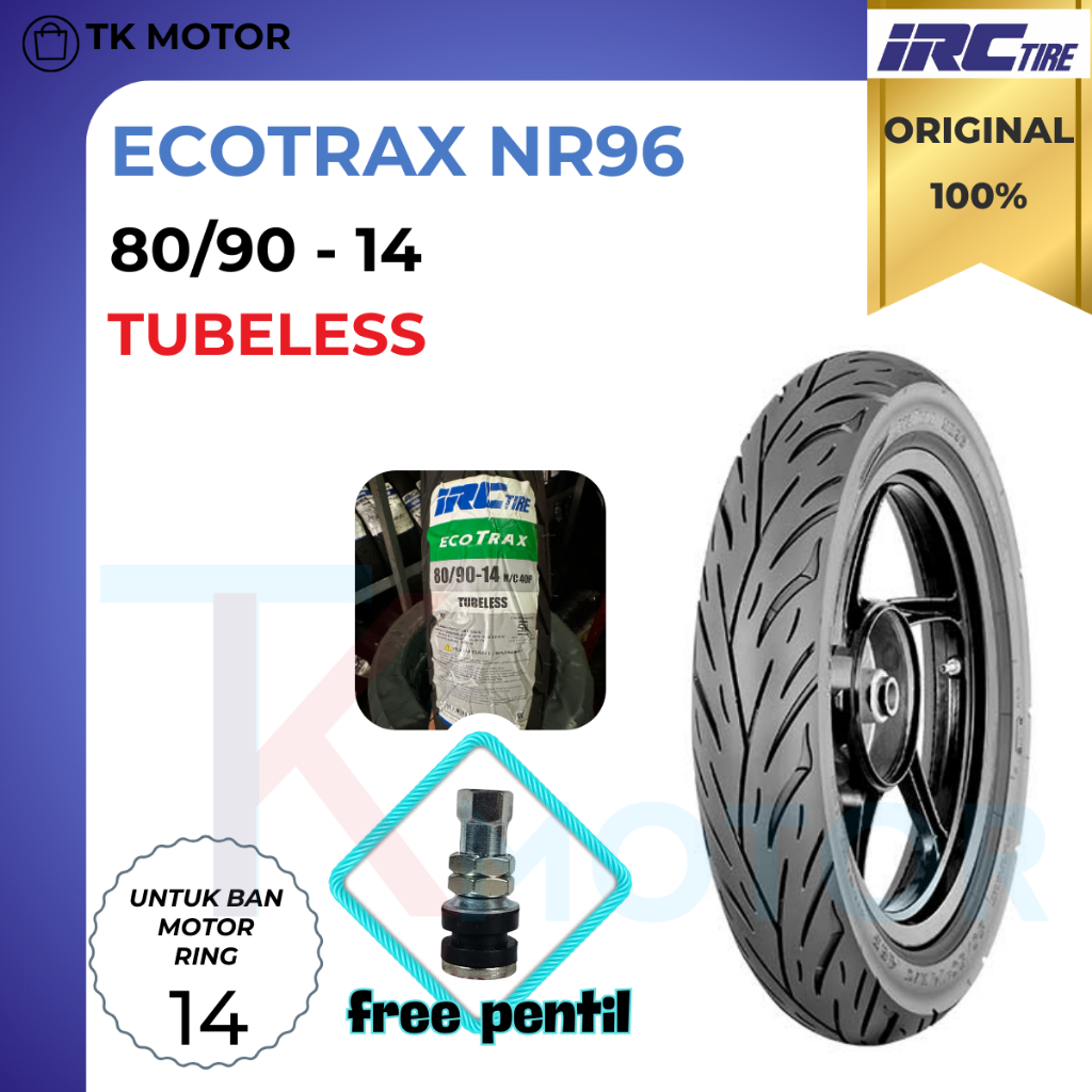 Jual IRC ECOTRAX NR-96 80/90-14 TUBELESS ( ORI ) | Shopee Indonesia
