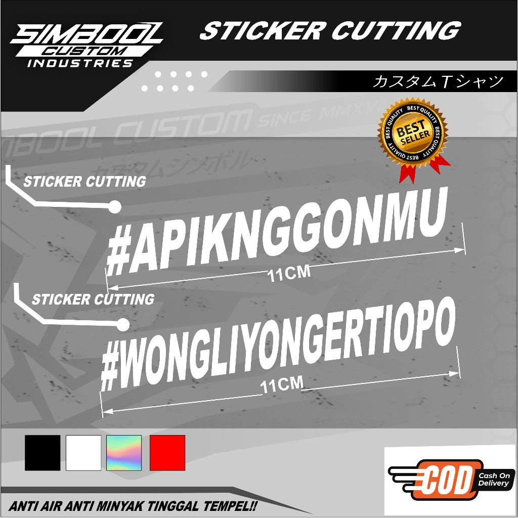 Jual Sticker APIK NGGONMU WONGLIYO NGERTI OPO CUTTING sticker viral ...
