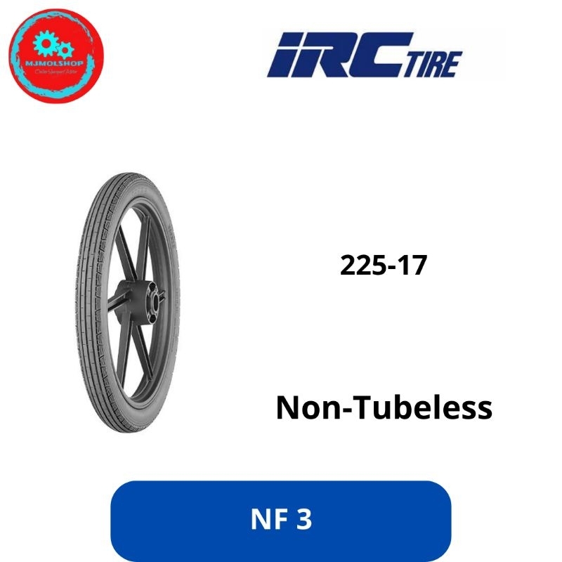 Jual BAN IRC 225-17 NF3 NON TUBLESS PAKAI BAN DALAM ORIGINAL IRC ...