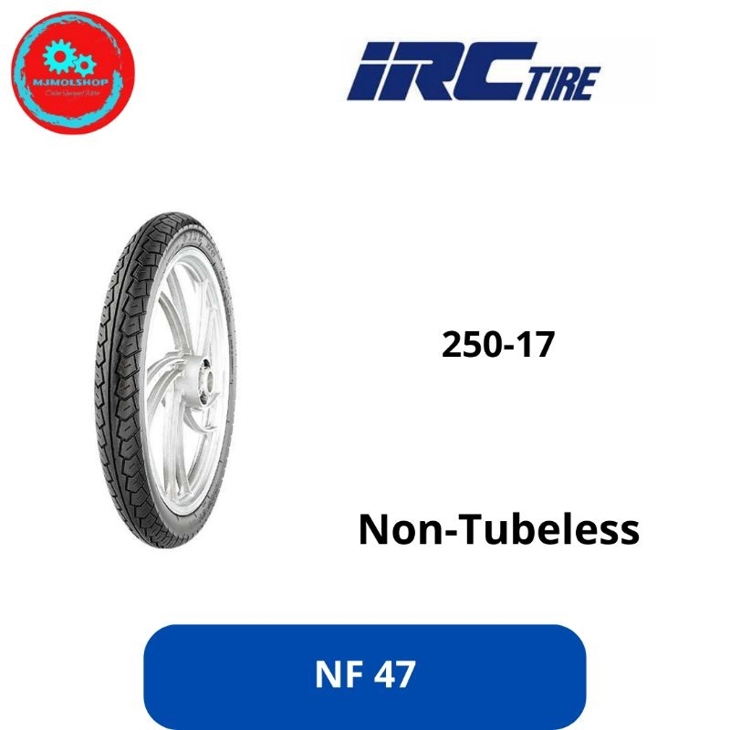 Jual BAN IRC 250-17 NF47 NON TUBLESS PAKAI BAN DALAM ORIGINAL IRC | Shopee Indonesia
