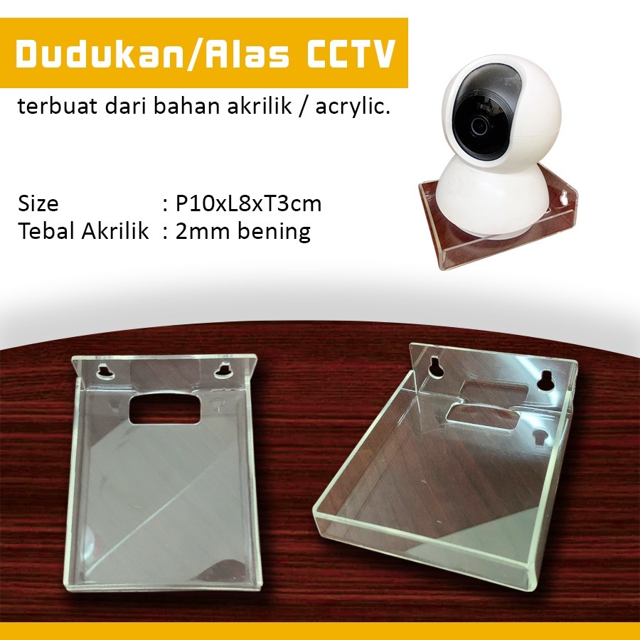 Jual Dudukan CCTV Acrylic - Tatakan CCTV Akrilik - Transparan - 2MM ...