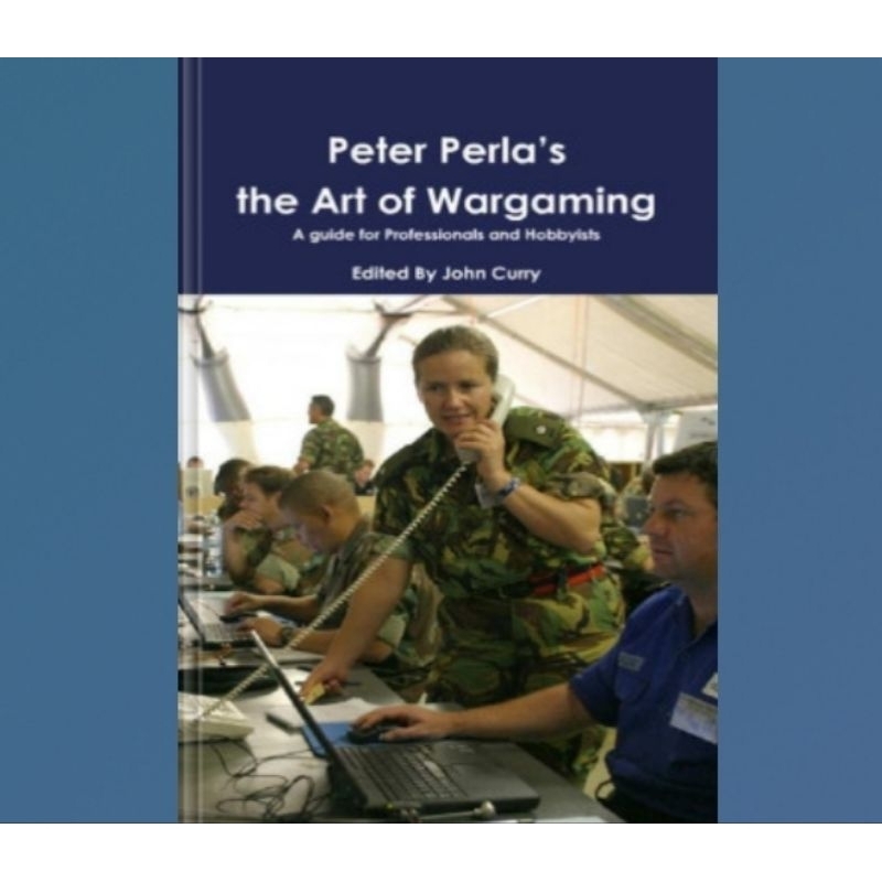Jual Buku Peter Perla's the Art of Wargaming a Guide for Professionals ...