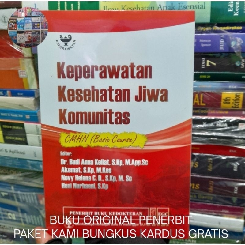 Jual Buku Original HVS Keperawatan Kesehatan Jiwa Komunitas CMHN Basic Course - Budi Anna Keliat ...
