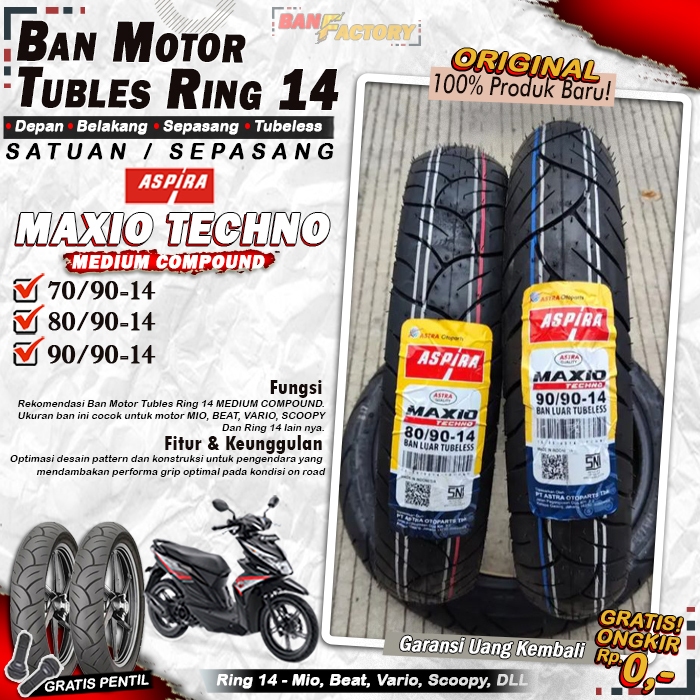 Jual Ban Motor ASPIRA MAXIO TECHNO Ring 14 Tubeless Ban Tubles depan belakang Motor Matic Beat ...